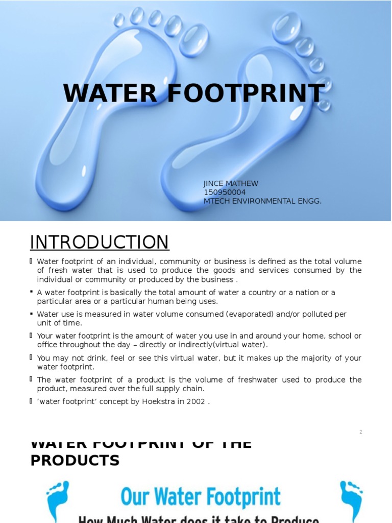 Water Footprint: Jince Mathew 150950004 Mtech Environmental Engg | PDF ...