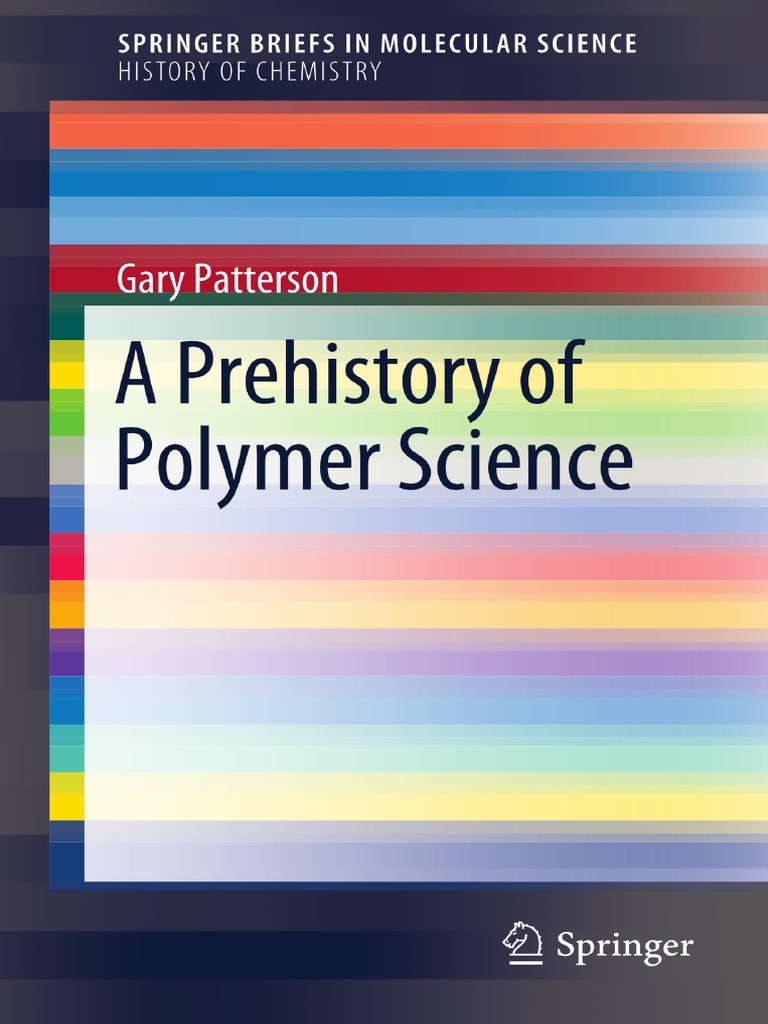 A Pre History of Polymer Science - Book | PDF | Polymers | Natural Rubber