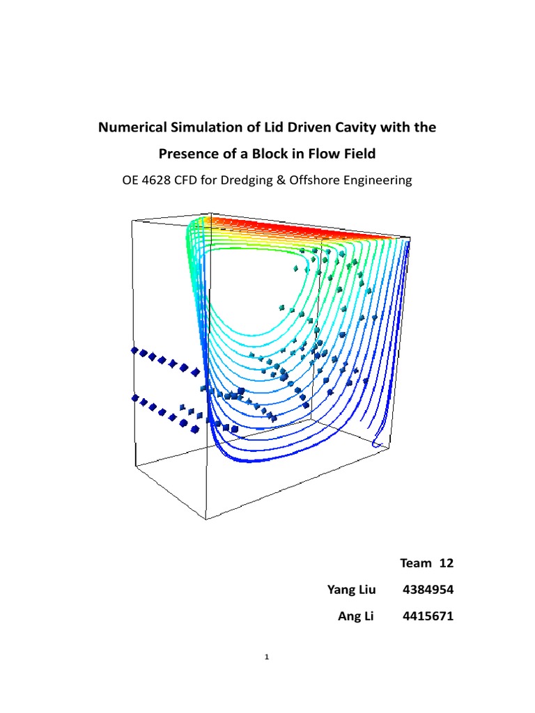 Numerical Simulation Of Lid Driven Cavity With The Presence Of A Block In Flow Field Pdf