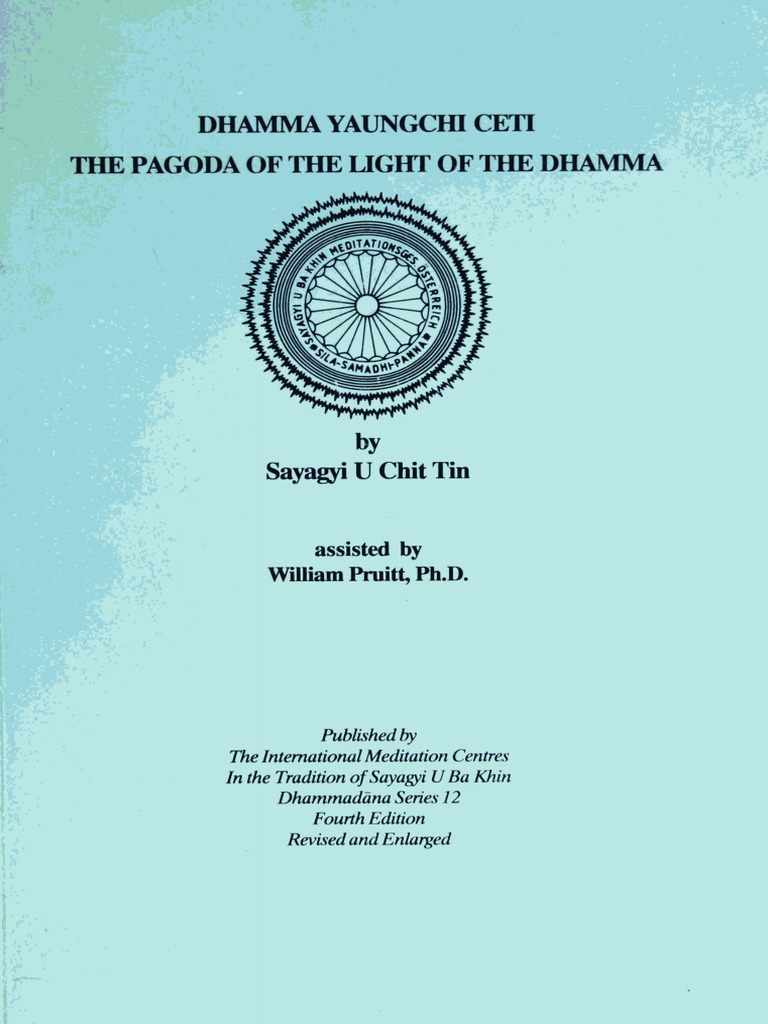 Dhamma Yaungchi Ceti The Pagoda of The Light of The Dhamma - Sayagyi U Chit Tin | PDF