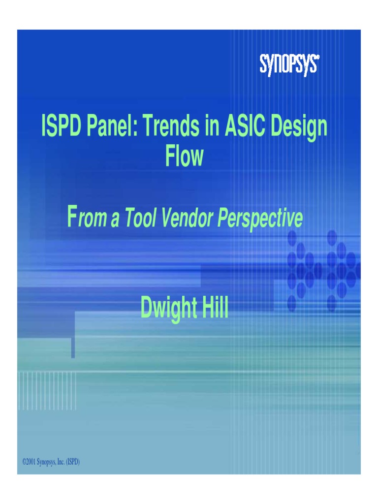 ASIC Design Flow - Synopsys | PDF | Integrated Circuit | Logic Synthesis ASIC Design Flow - Synopsys | PDF | Integrated Circuit | Logic Synthesis