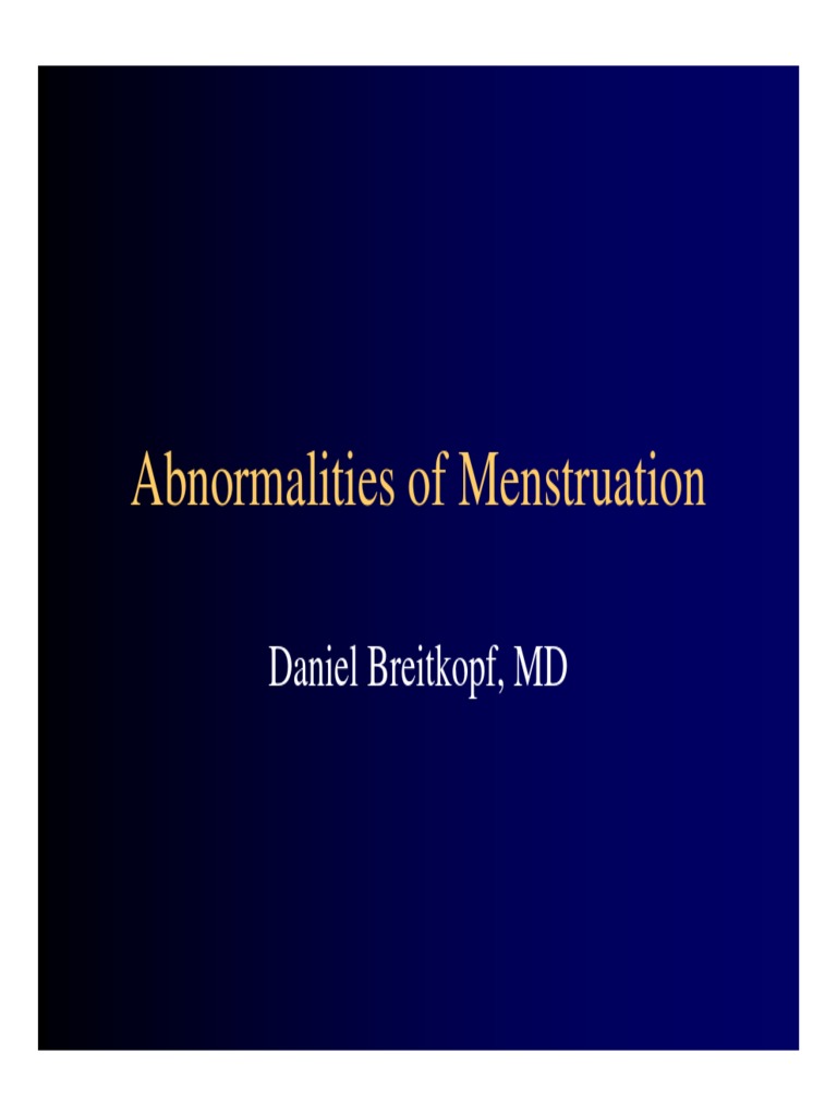 Abnormalities of Menstruation: Daniel Breitkopf, MD | PDF | Menstrual ...