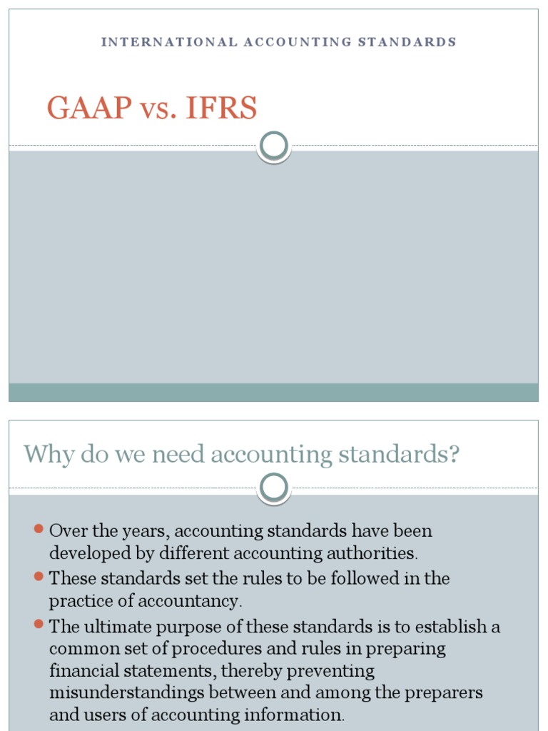 Ifrs vs. Gaap | International Financial Reporting Standards | Generally ...