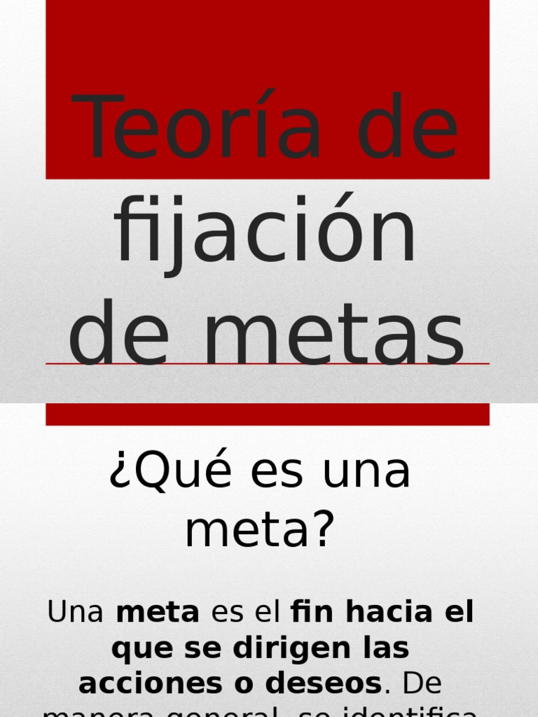 Teoría de Fijación de Metas | PDF | Objetivo | Motivación