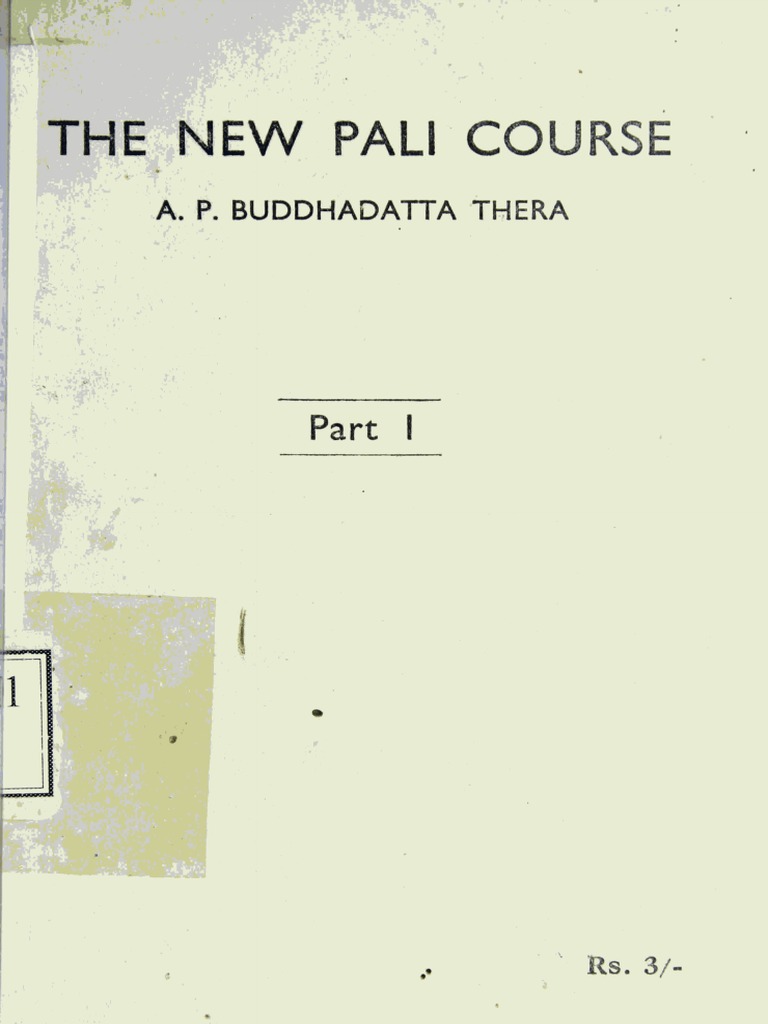 The New Pali Course Part-I - A.P. Buddhadatta Thera | PDF