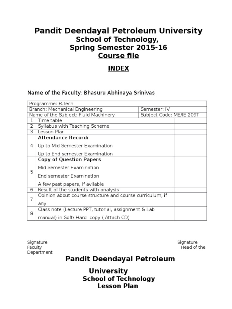 Pandit Deendayal Petroleum University: School of Technology, Spring Semester 2015-16 Course File ...