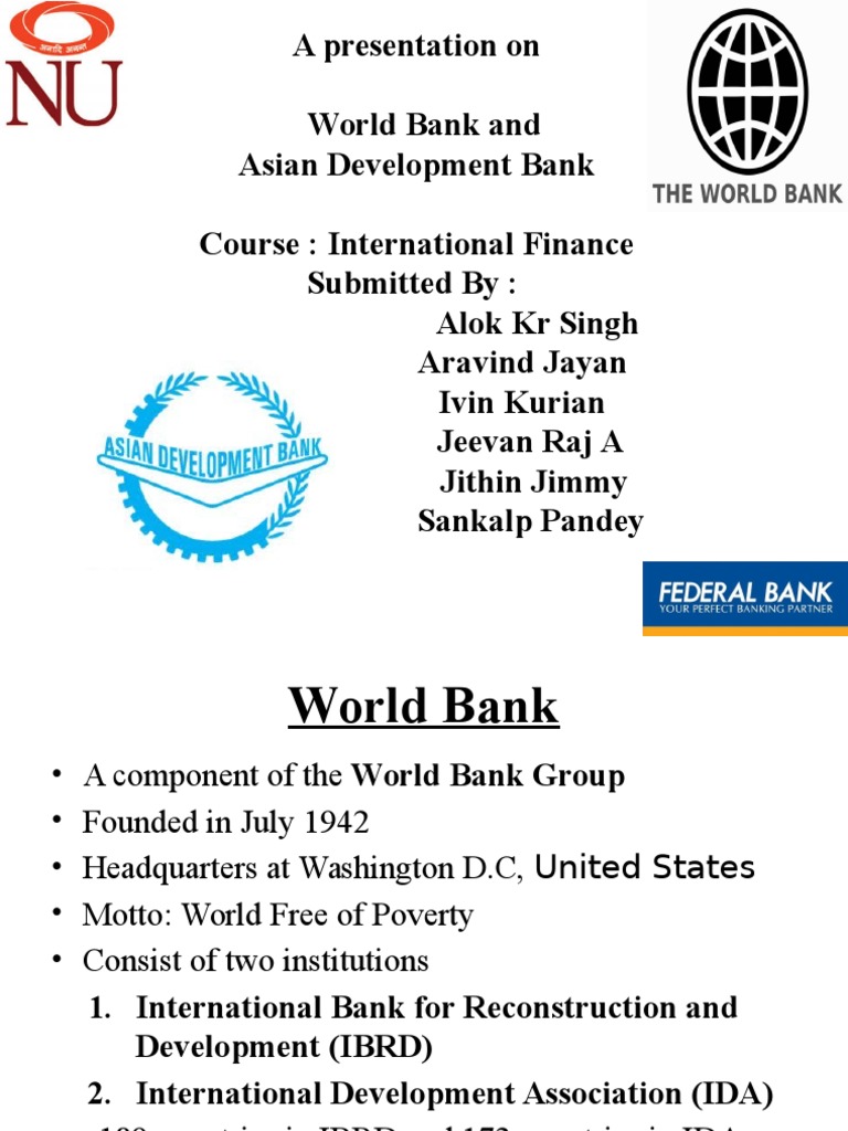 FINAL PPT On World Bank | PDF | Asian Development Bank | World Bank