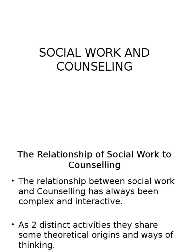 Social Work and Counseling Dynamics | PDF | Psychotherapy | Social Work