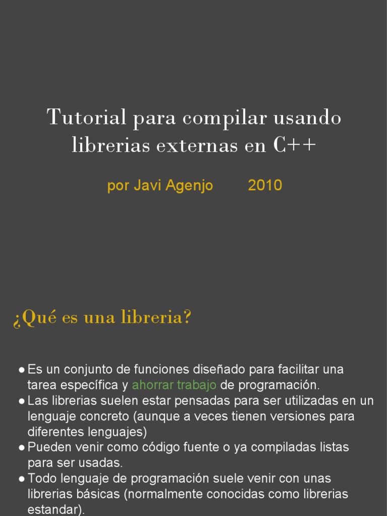 Compilar con librerias en C++ | Compilador | Entorno de desarrollo integrado