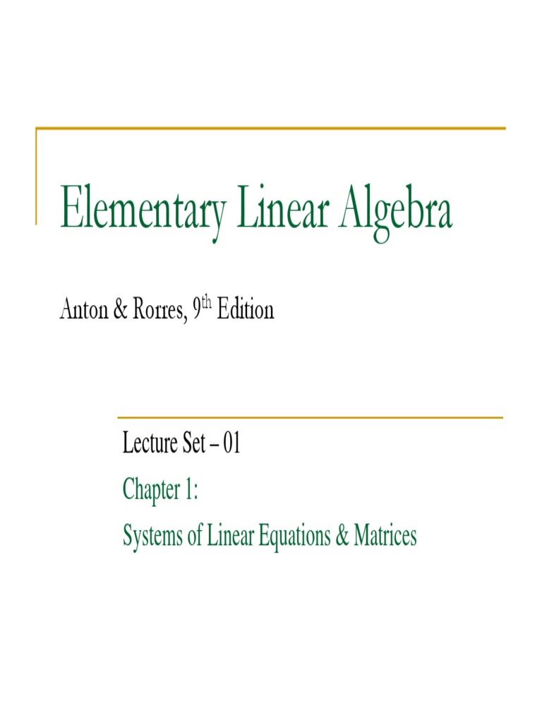 Elementary Linear Algebra: Anton & Rorres, 9 Edition | PDF | Matrix ...
