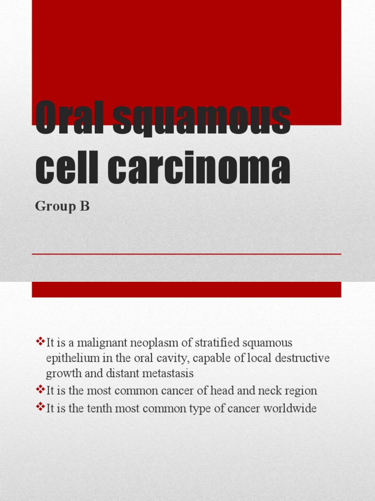Oral Squamous Cell Carcinoma (OSCC) | PDF | Neoplasms | Carcinoma