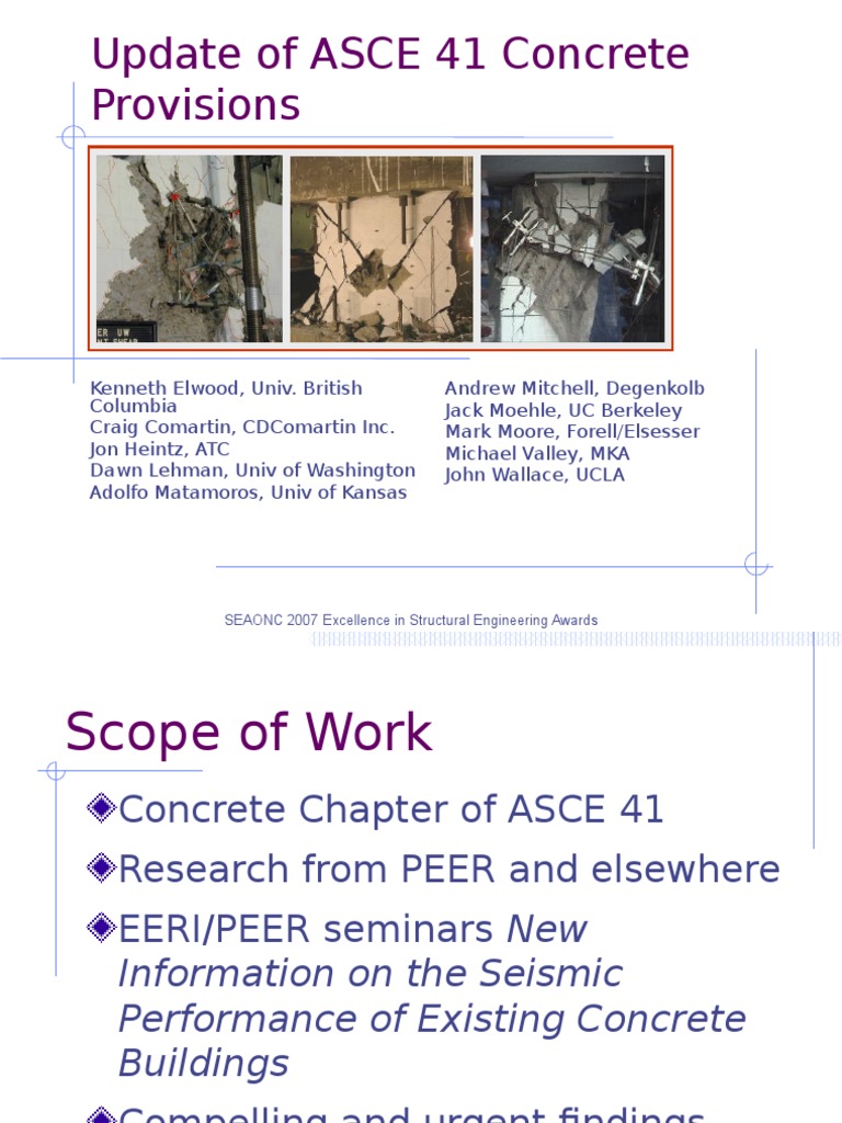 Update of ASCE 41 Concrete Provisions: SEAONC 2007 Excellence in ...