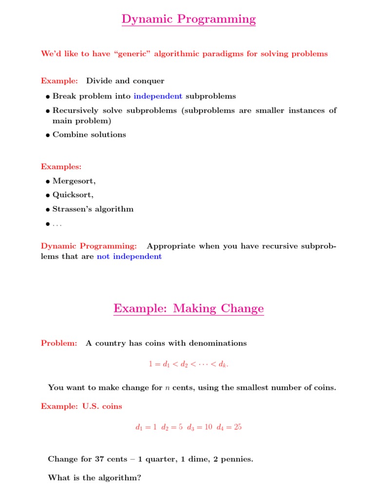 Dynamic Programming: We'd Like To Have Dynamic Programming: We'd Like To Have