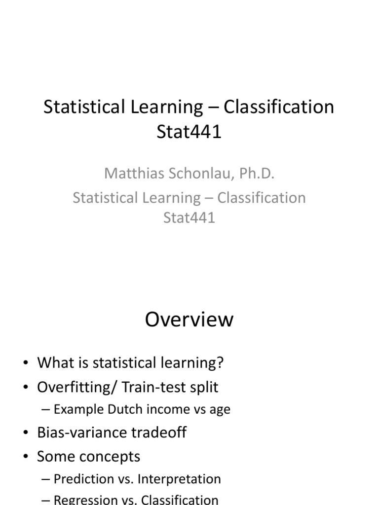 Matthias Schonlau, Ph.D. Statistical Learning - Classification Stat441 | PDF | Statistical ...