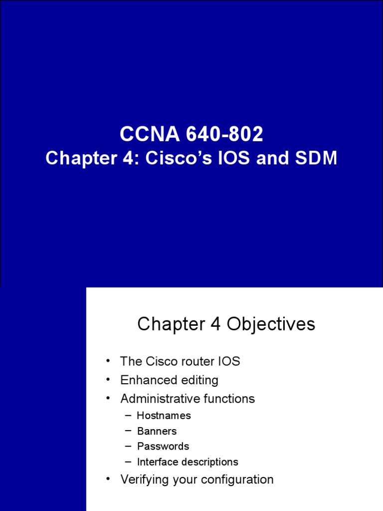 CCNA 640-802: Chapter 4: Cisco's IOS and SDM | PDF | Command Line ...