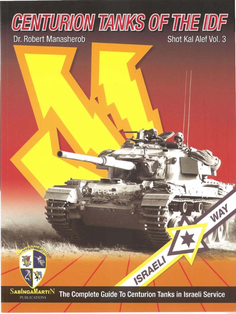 Centurion Tanks of The IDF Volume Three | PDF | Tanks | Israel Defense ...