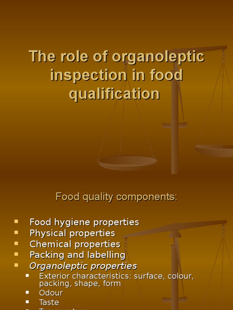 The Role of Organoleptic Inspection in Food Qualification | PDF