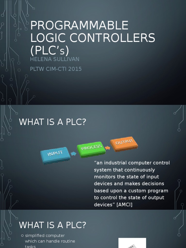 Programmable Logic Controllers (PLC') : Helena Sullivan PLTW Cim-Cti ...