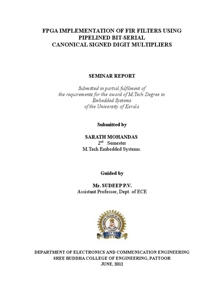 Fpga Implementation of Fir Filters Using Pipelined Bit-Serial Canonical Signed Digit Multipliers ...