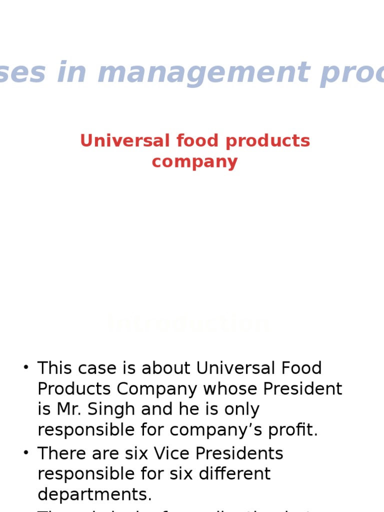 Universal Food Products Company: Cases in Management Process | PDF ...