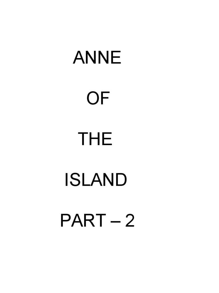 Anne of Island Part 2 | PDF | Nature
