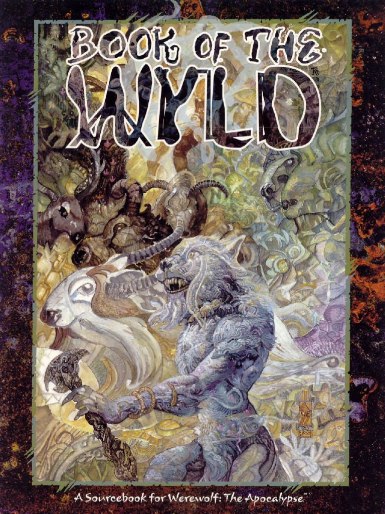 WOD - Werewolf - The Apocalypse - Book of The Wyld PDF | PDF
