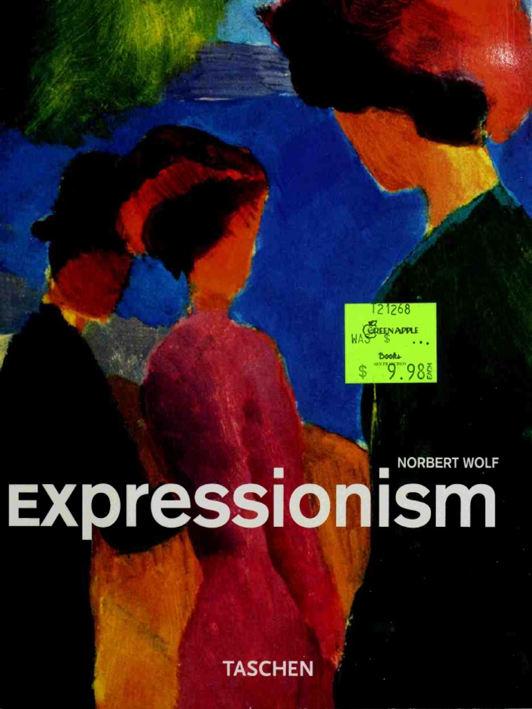 Expressionism (Taschen Art Ebook) | PDF | Expressionism | Art Movements