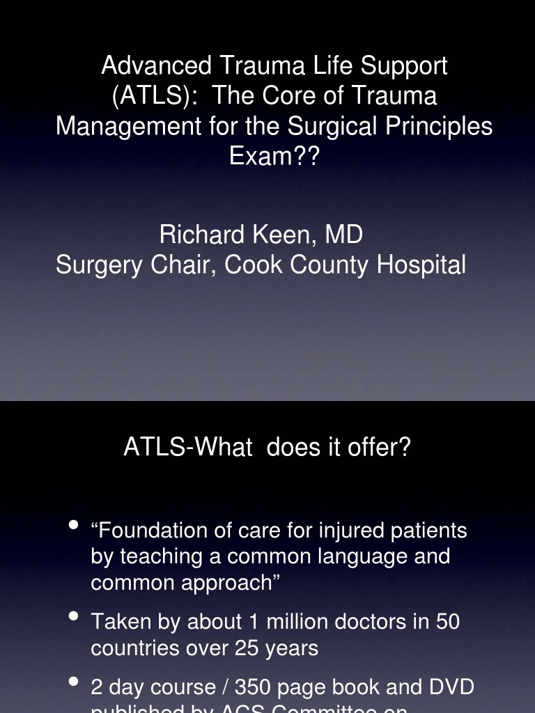 Advanced Trauma Life Support (ATLS) : The Core of Trauma Management For ...