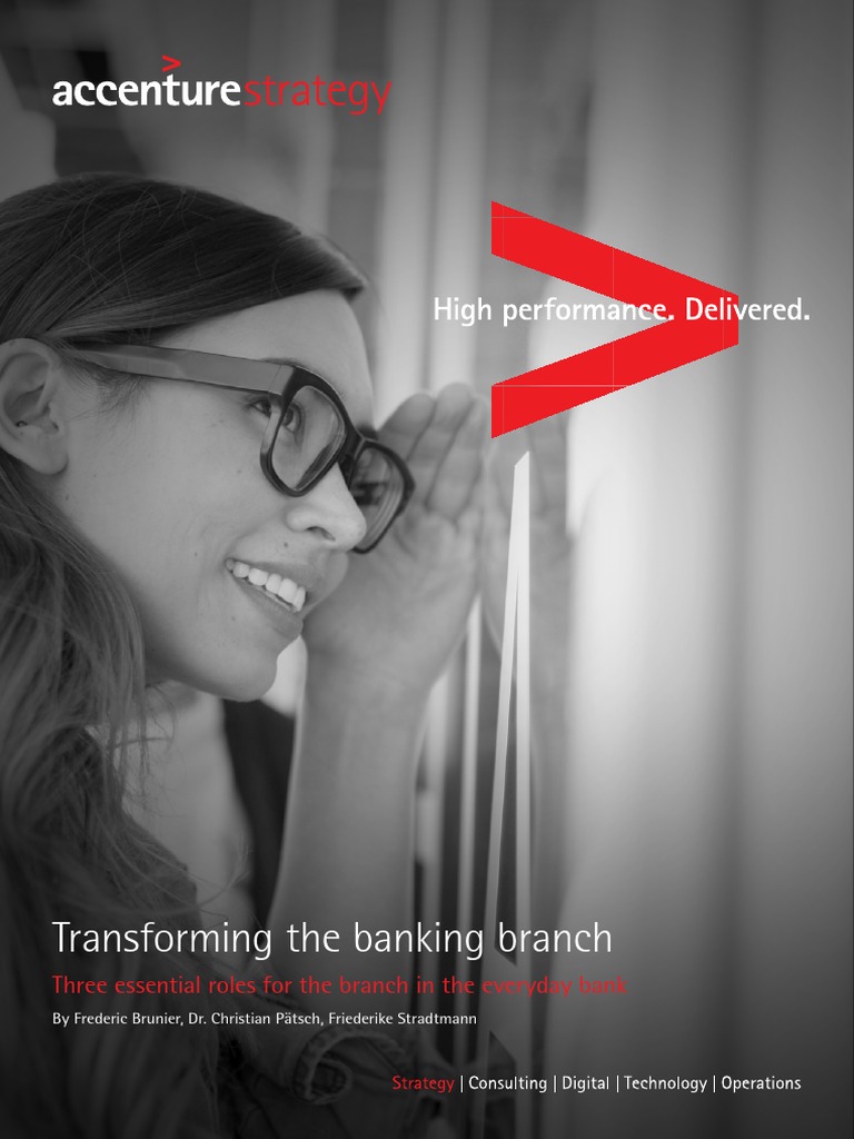 Accenture Strategy Transforming Banking Branch | PDF | Banks | Innovation