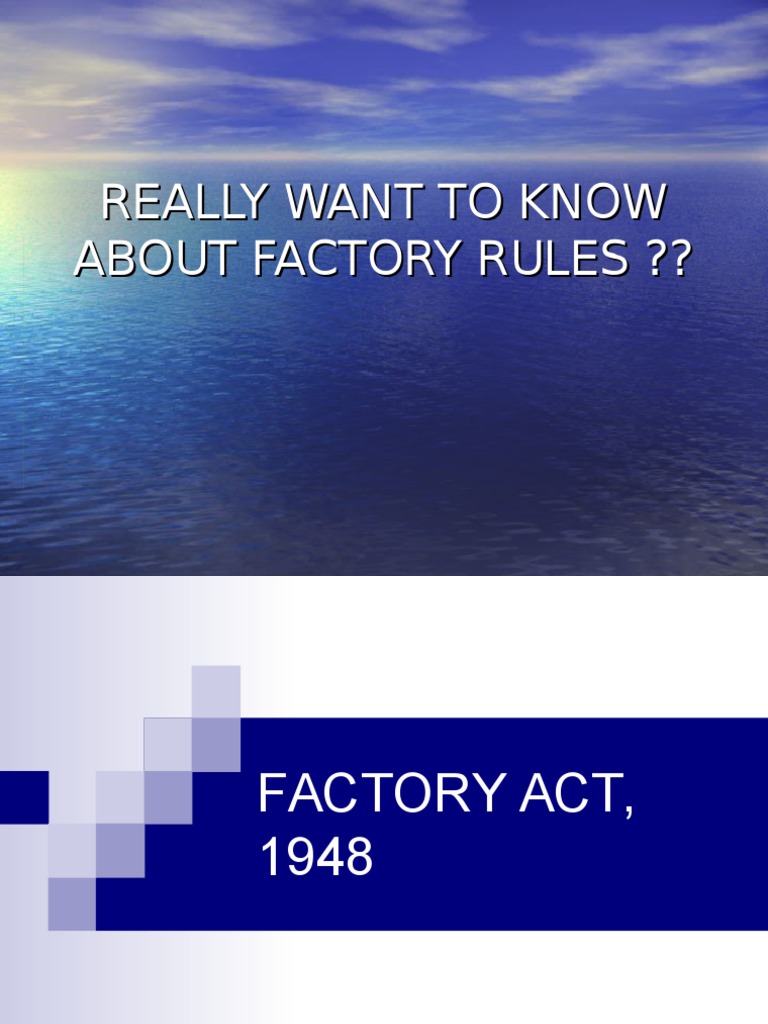 Really Want To Know About Factory Rules ?? | PDF | Pension | Overtime