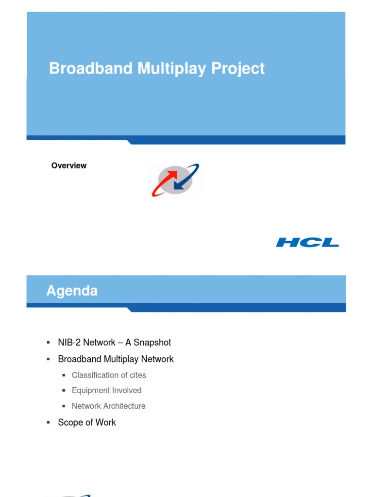 Implementing a Multi-Service Broadband Network: An Overview of BSNL's ...