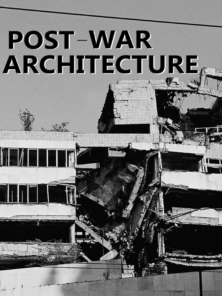 Addressing Post War Architecture | PDF | Socialist Federal Republic Of ...