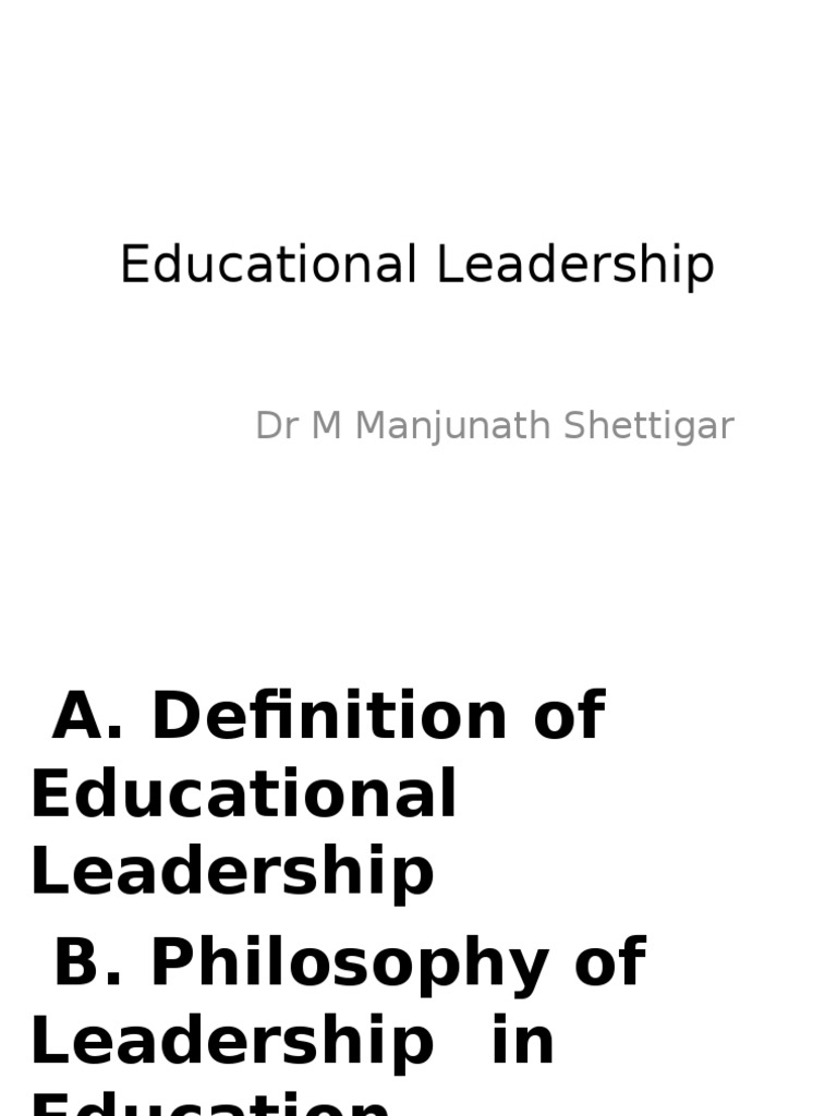 Educational Leadership: DR M Manjunath Shettigar | PDF