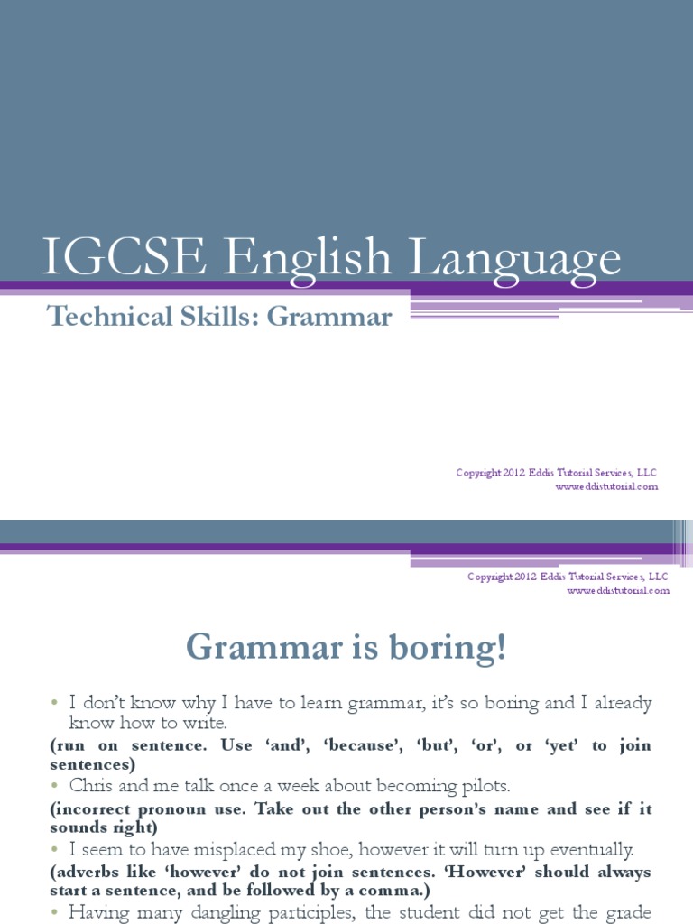IGCSE English Language: Technical Skills: Grammar | PDF