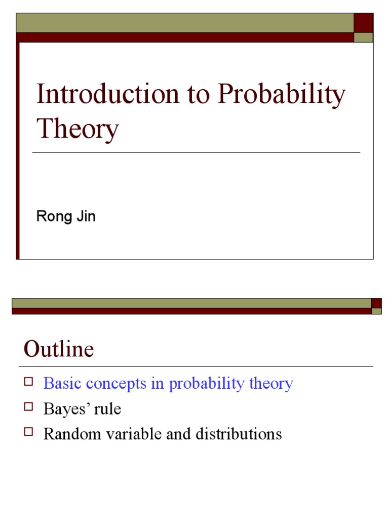 Introduction To Probability Theory: Rong Jin | PDF | Probability Theory ...