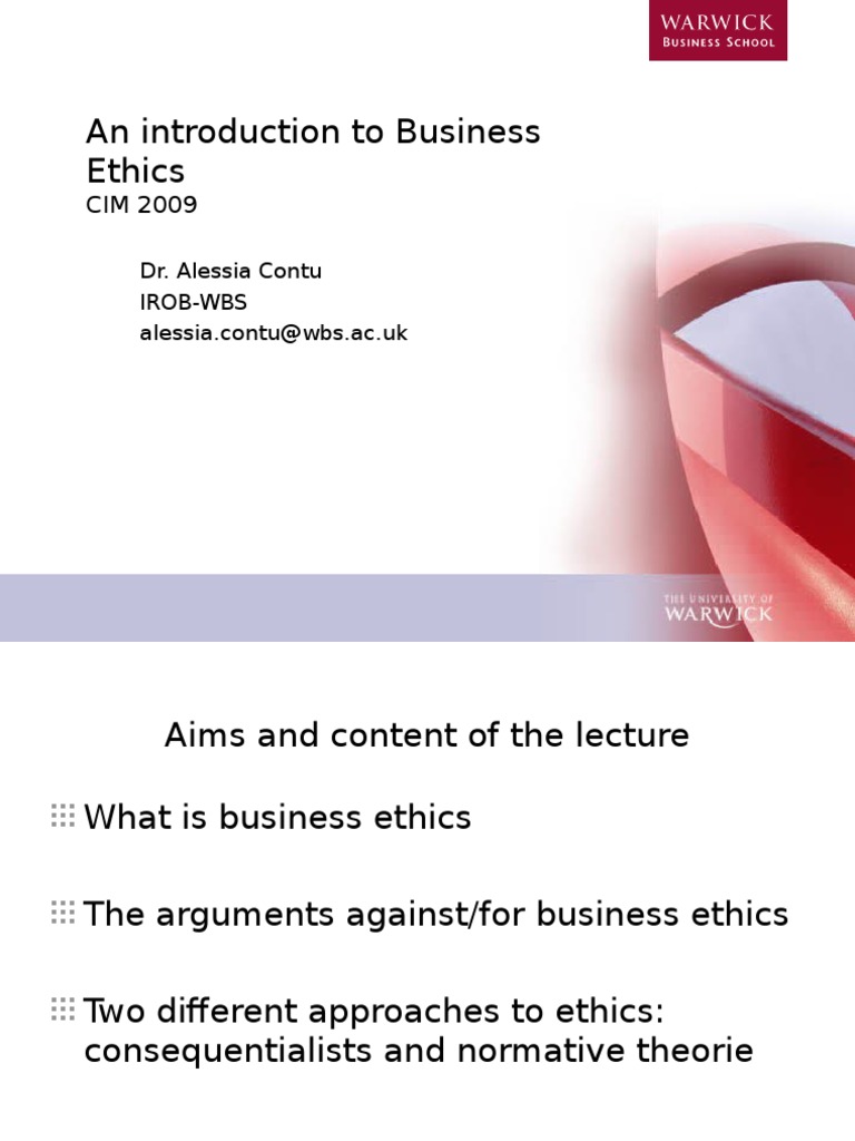 An Introduction To Business Ethics: Dr. Alessia Contu Irob-Wbs Alessia ...