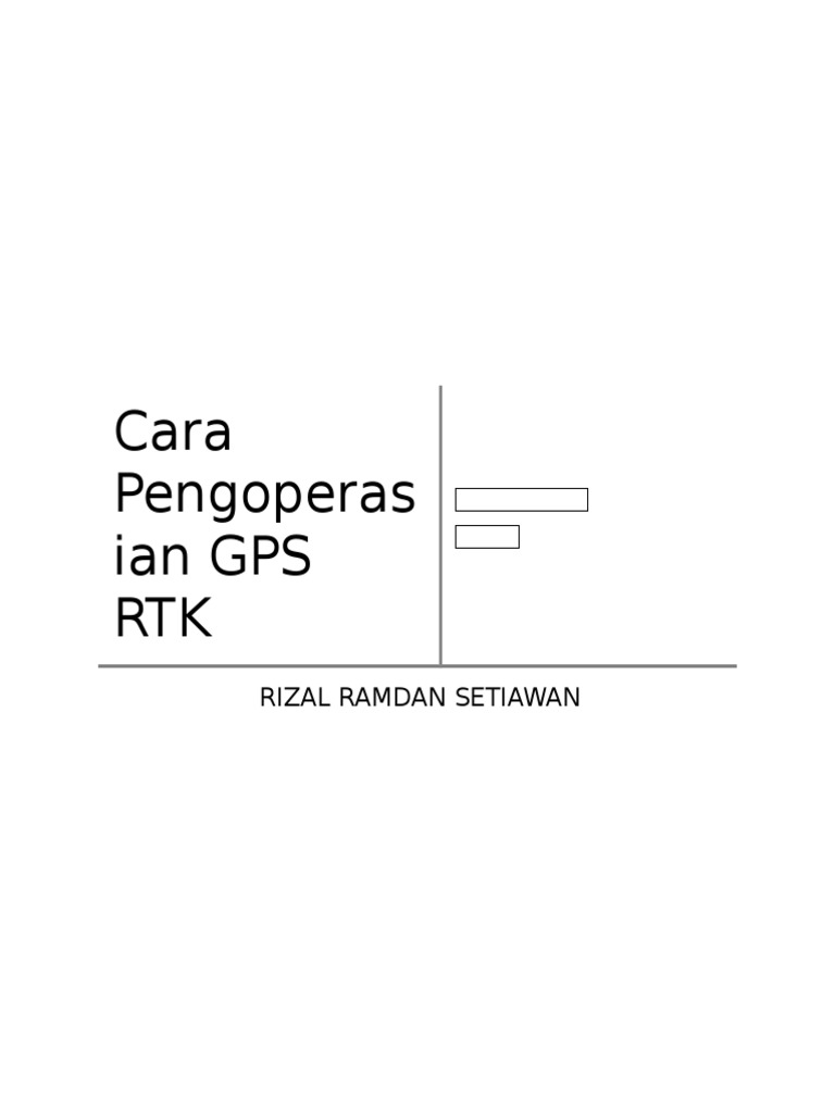 Cara Pengoperasian GPS RTK | PDF