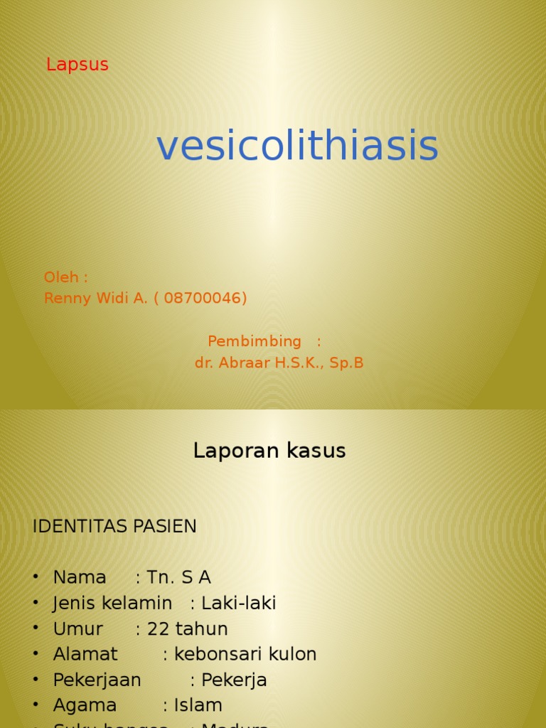 Laporan Kasus Vesicolithiasis pada Pasien | PDF