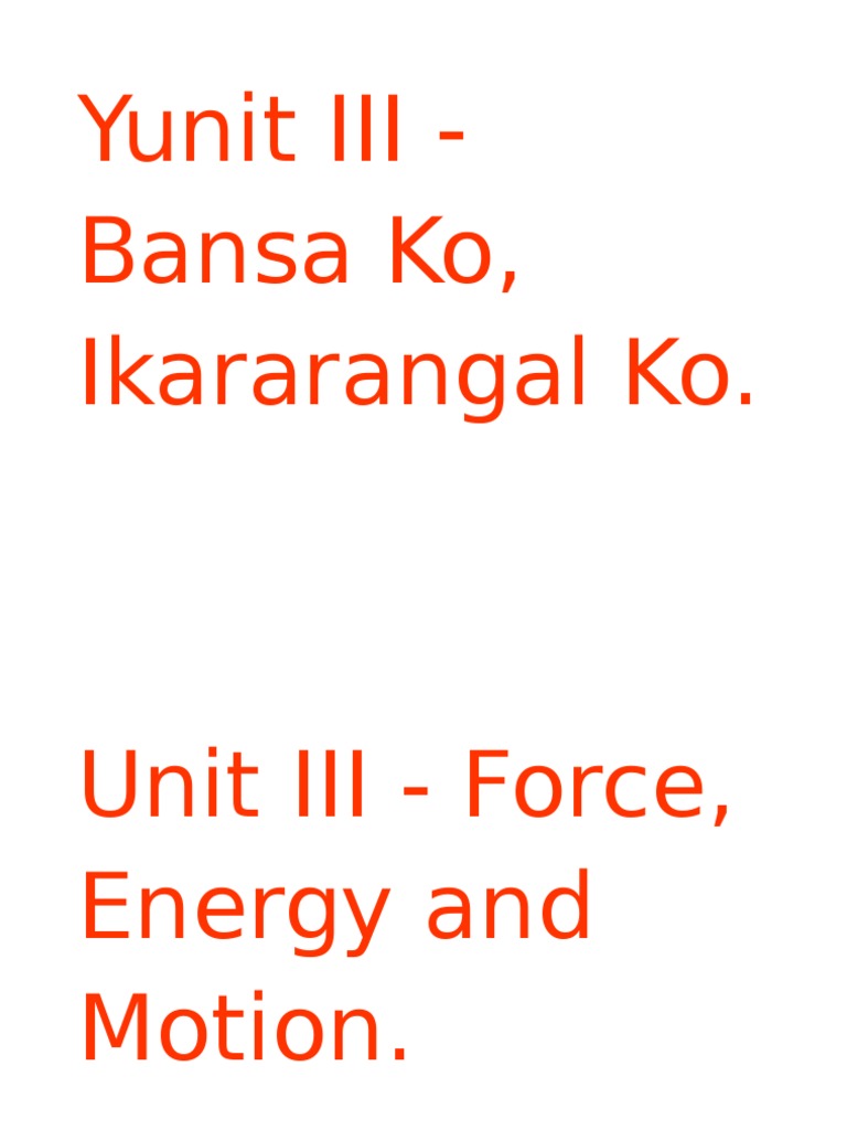 Yunit III - Bansa Ko, Ikararangal Ko | PDF | Science & Mathematics ...