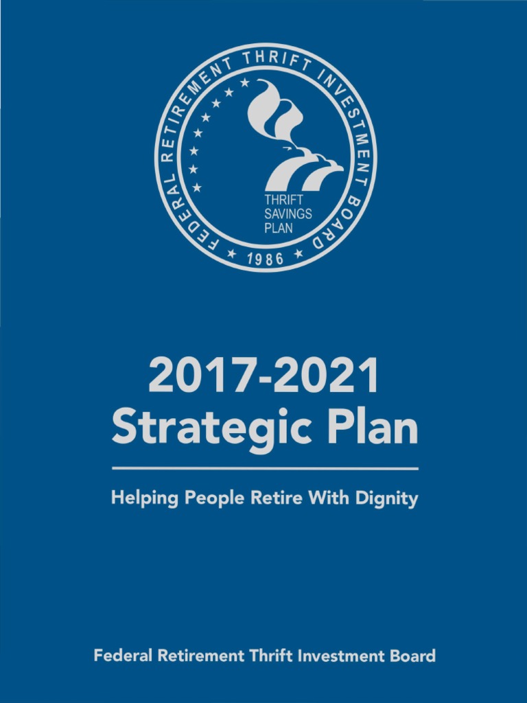FRTIB Strategic Plan 2017-2021 | PDF | Computer Security | Security