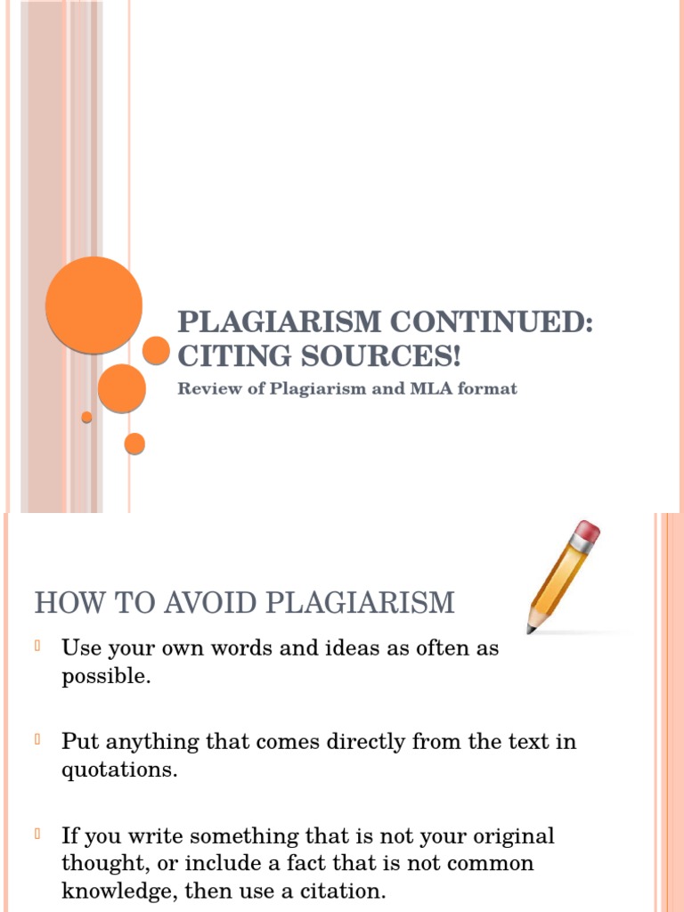 Plagiarism Continued: Citing Sources!: Review of Plagiarism and MLA ...