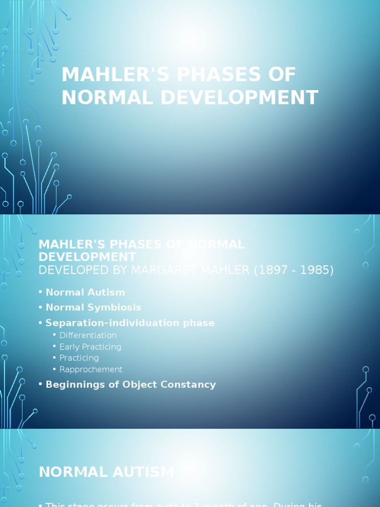 Mahlers Phases of Normal Development | PDF | Neuropsychology | Psychology