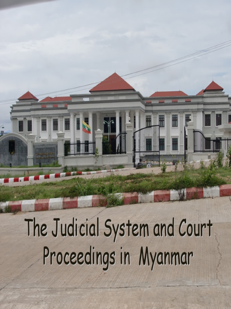 The Judicial System and Court Proceedings in Myanmar | PDF | Supreme ...