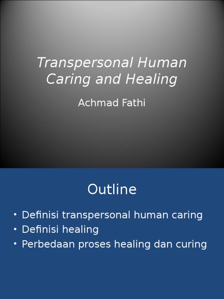 Transpersonal Human Caring and Healing | PDF | Psikologi Transpersonal ...
