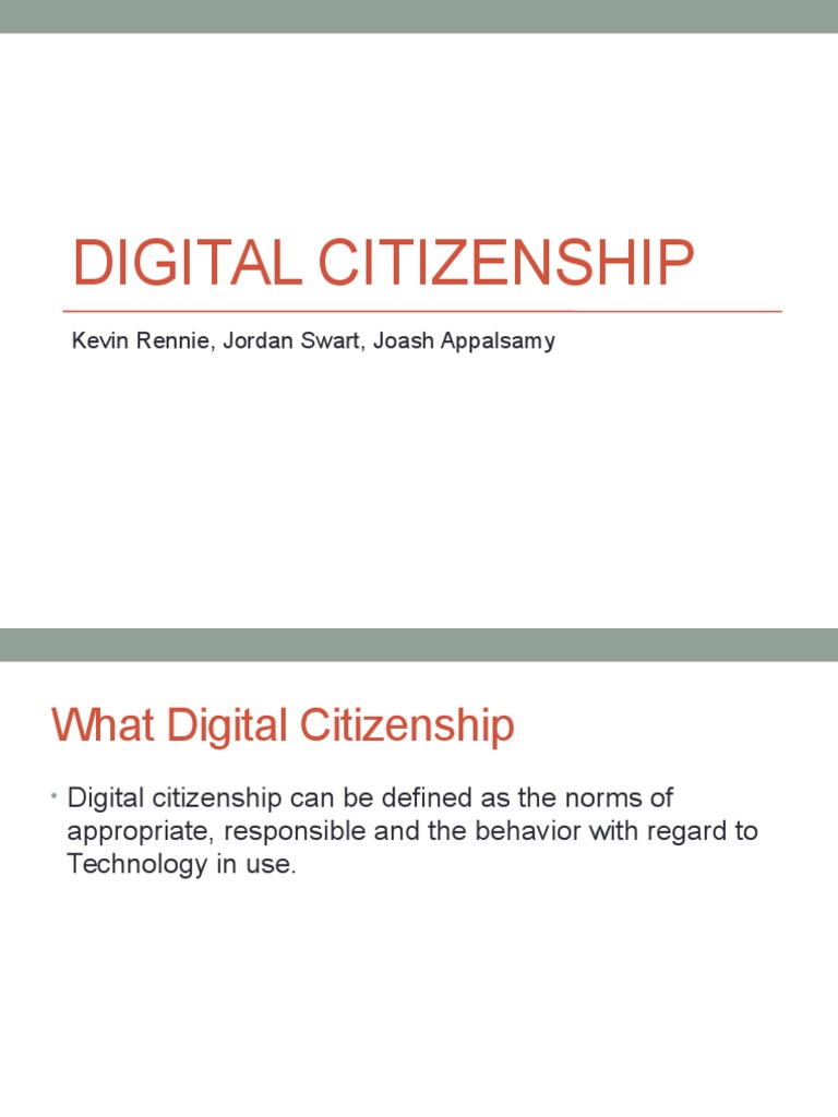 Digital Citizenship: Kevin Rennie, Jordan Swart, Joash Appalsamy ...