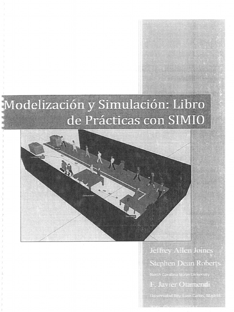 Modelización y Simulación: Libro de Prácticas Con Simio | PDF
