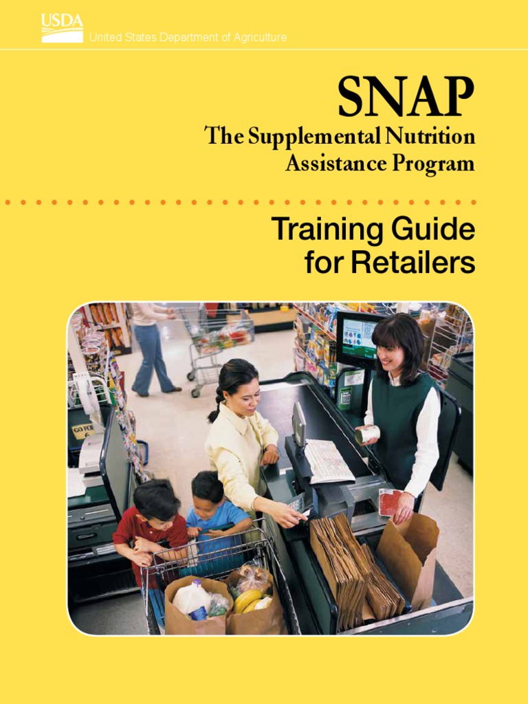 Training Guide For Retailers: The Supplemental Nutrition Assistance ...