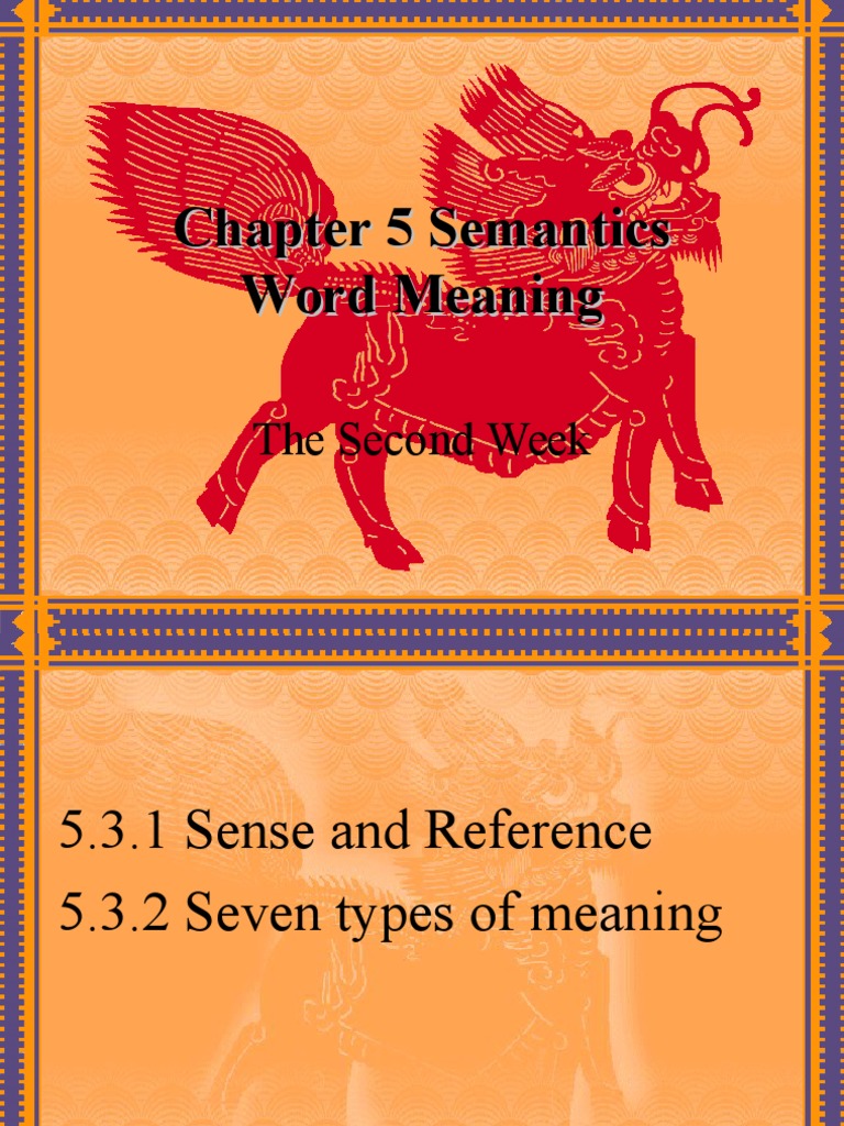 Chapter 5 Semantics Word Meaning | PDF | Semantics | Linguistics