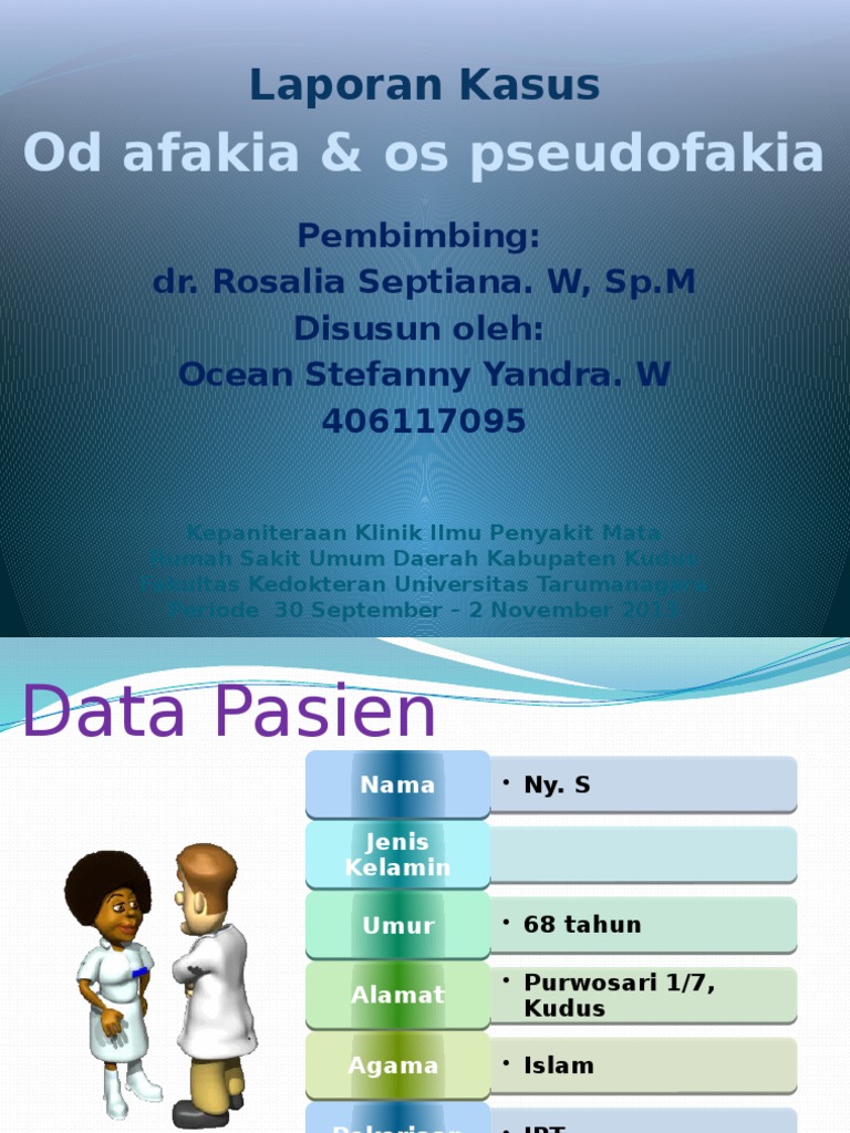 Laporan Kasus Afakia dan Pseudofakia | PDF