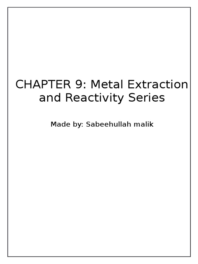 Chapter 9 - Metal Extraction and The Reactivity Series | PDF | Iron ...